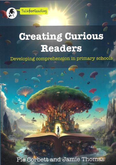 Creating Curious Readers: Developing Comprehension in Primary Schools ...