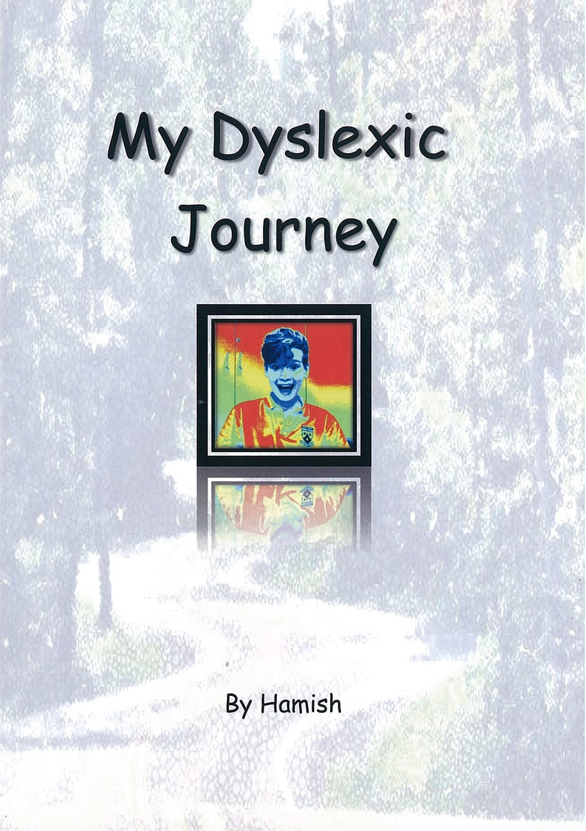 My Dyslexic Journey – SPELD VICTORIA BOOKSTORE